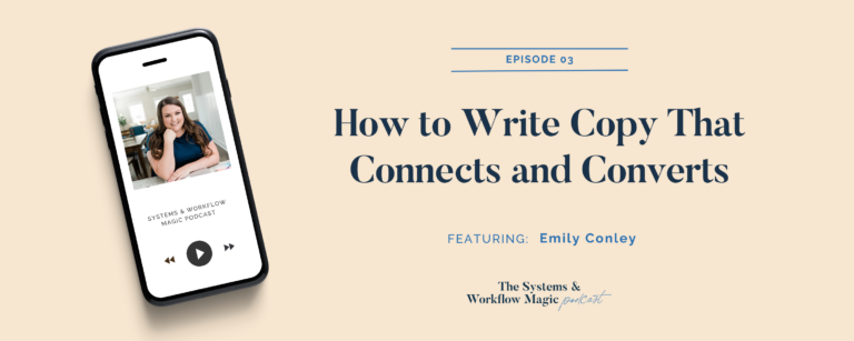 3: How to Write Copy That Connects and Converts • Systems, Workflow ...