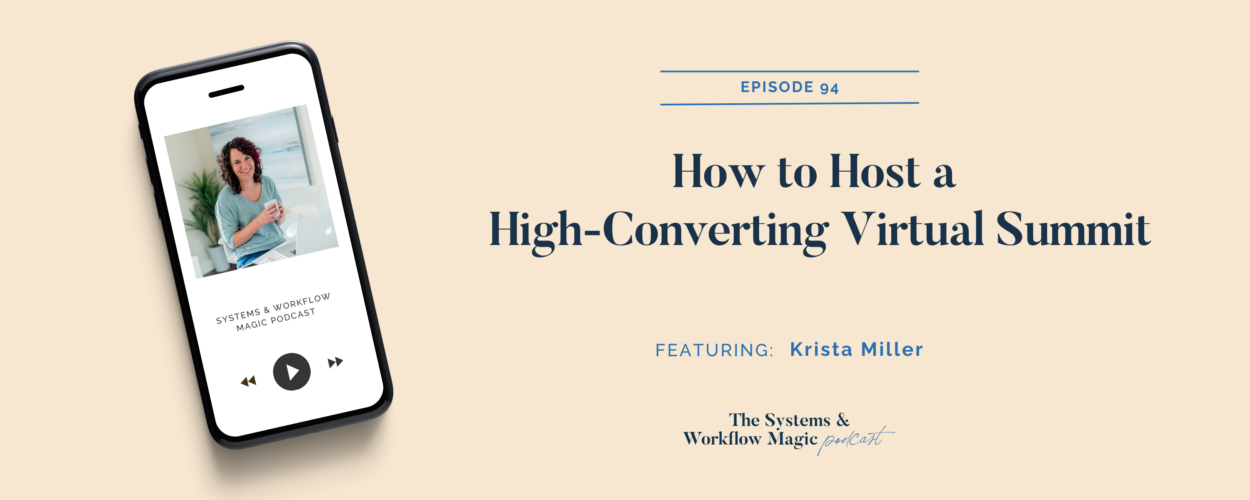 94. How to Host a High-Converting Virtual Summit