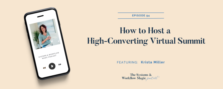 94. How to Host a High-Converting Virtual Summit