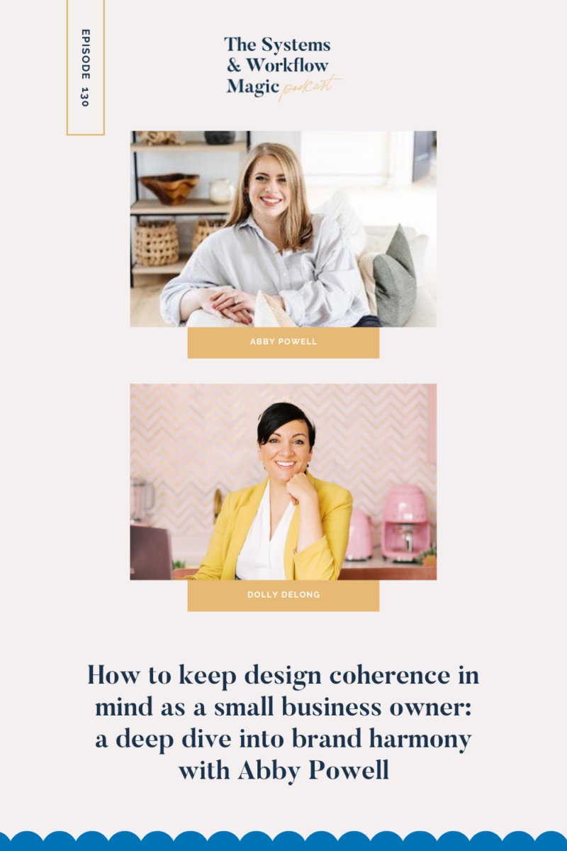 130: How to keep design coherence in mind as a small business owner: a ...